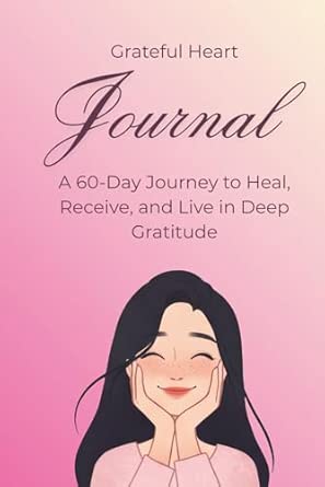 Amazon.com: Grateful Heart: A 60-Day Guided Gratitude Journal. Find Joy ...