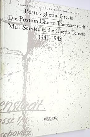 Posta v ghettu Terezin. Die Post im Ghetto Theresienstadt. Mail Service ...