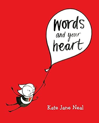 Amazon.com: Words and Your Heart: 9781250168726: Neal, Kate Jane: Books