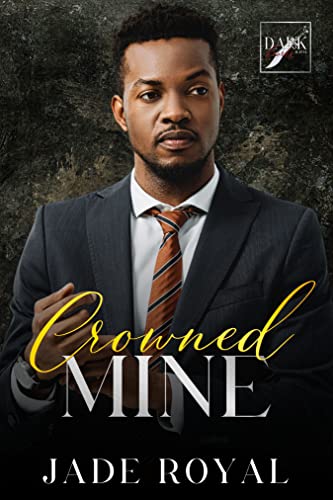 Crowned Mine - Kindle edition by Royal , Jade. Literature & Fiction Kindle eBooks @ Amazon.com.