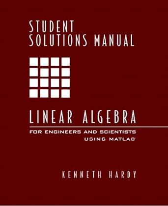 Student Solutions Manual for Linear Algebra for Engineers and ...