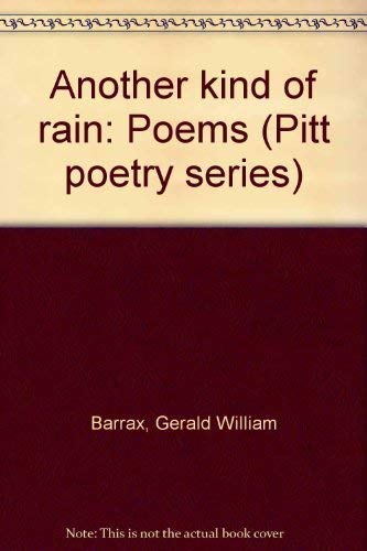 Another Kind of Rain: Poems: Barrax, Gerald W.: 9780822932062: Amazon ...