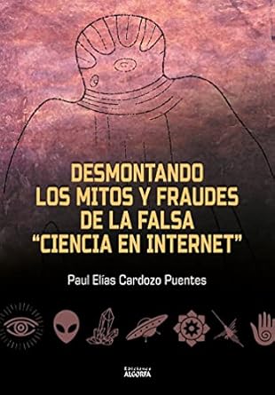 Amazon.com: Desmontando mitos y fraudes de la falsa ciencia ...