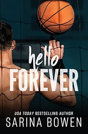 Hello Forever (Hello Goodbye): Bowen, Sarina: 9781950155323: Amazon.com ...