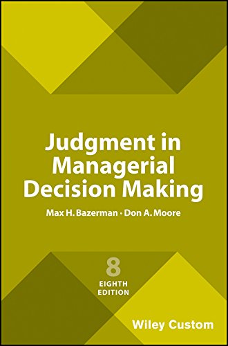 Judgment in Managerial Decision Making - Bazerman, Max H., Moore, Don A ...