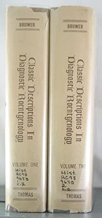 Classic Descriptions in Diagnostic Roentgenology: Andre Bruwer: Amazon ...