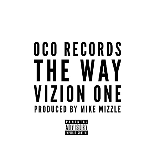 THE WAY (feat. Mike Mizzle) de Vizion ONE feat. Mike Mizzle en Amazon ...