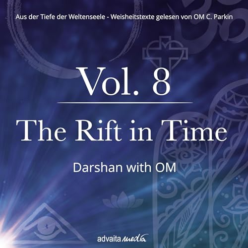 Amazon.com: The Rift in Time - Darshan with OM: Aus der Tiefe der ...
