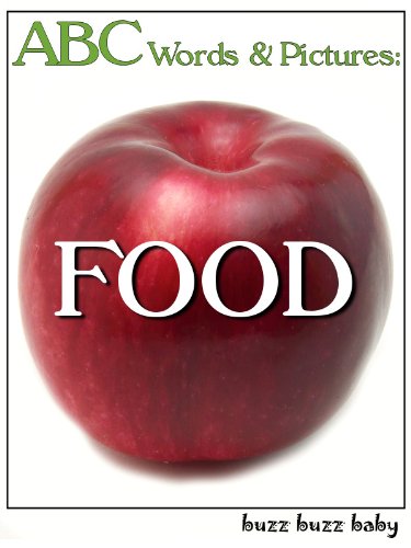 ABC Words and Pictures: Food, Vol. 1 - Kindle edition by buzz buzz baby ...