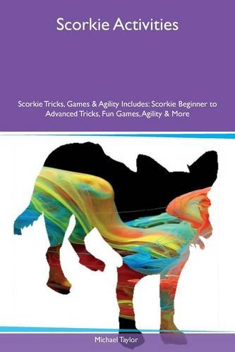 Buy Scorkie Activities Scorkie Tricks, Games & Agility Includes ...