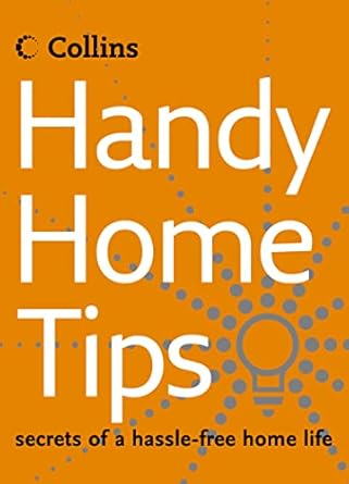 Buy Handy Home Tips: Secrets of a Hassle-free Home Life Book Online at ...