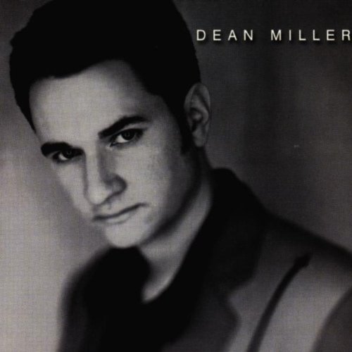 Miller, Dean - Dean Miller - Amazon.com Music