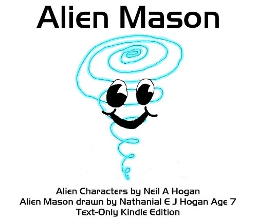 Amazon.com: Alien Mason (Alien Characters Book 53) eBook : Hogan, Neil ...