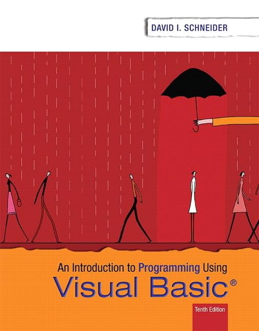 Introduction to Programming Using Visual Basic: Schneider, David: 9780134542782: Amazon.com: Books