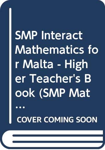 SMP Interact Mathematics for Malta - Higher Teacher's Book (SMP Maths ...