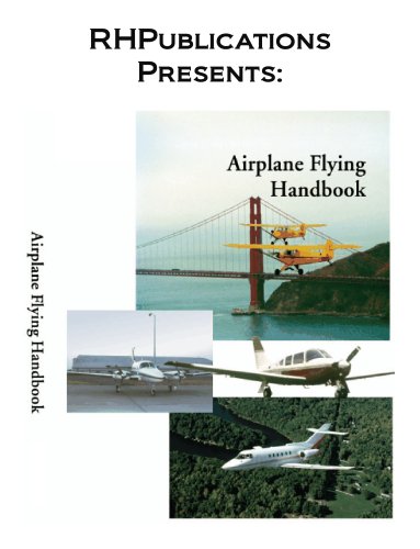 Airplane Flying Handbook: RHPublications.com: Amazon.com: Books