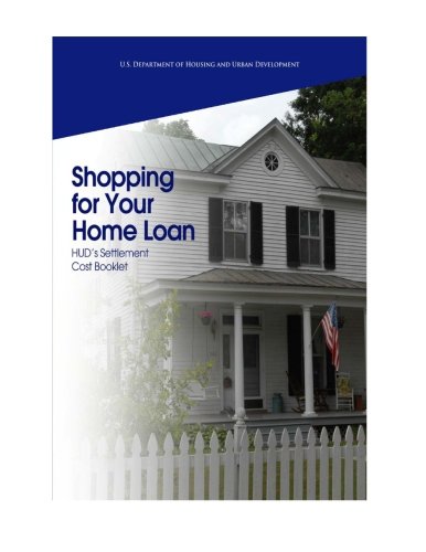 Shopping for Your Home Loan: HUD's Settlement Cost Booklet: U.S ...