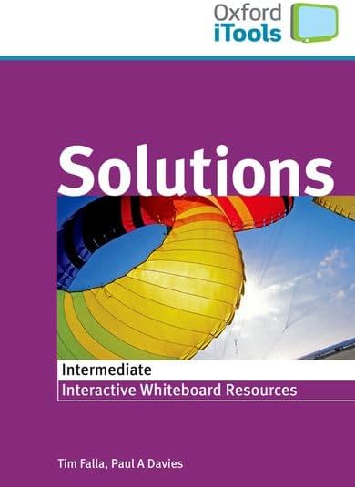 Solutions ITools: Intermediate: Tim Falla, Unknown Author ...