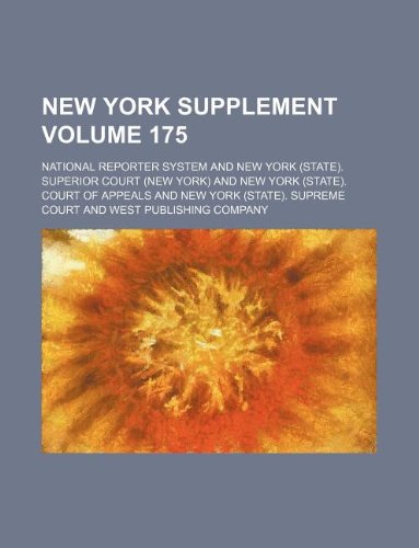 New York supplement Volume 175: National Reporter System: 9781231143889 ...