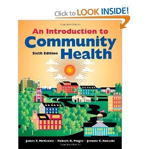 Introduction to Community Health 6th (sixth) edition: McKenzie ...