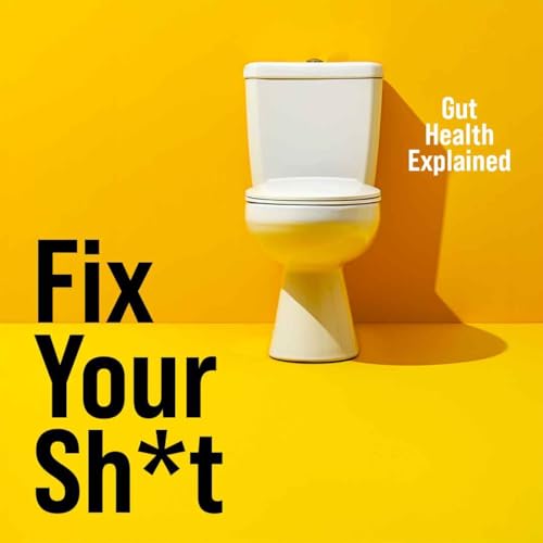 Amazon.com: FIX YOUR SH*T - Gut Health Explain : Josh Dech: Audible ...