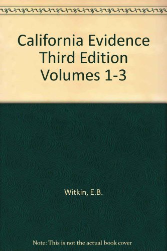 California Evidence (3 volumes) 1986: B.E. Witkin: Amazon.com: Books