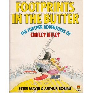 Footprints in the Butter: The Further Adventures of Chilly Billy: Peter ...