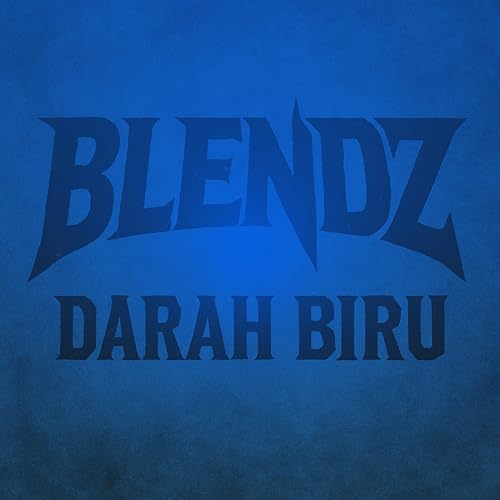 Darah Biru : Blendz: Amazon.fr: Téléchargement de Musique