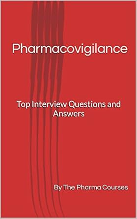 Amazon.com: Mastering Pharmacovigilance Interviews: Top Questions and ...