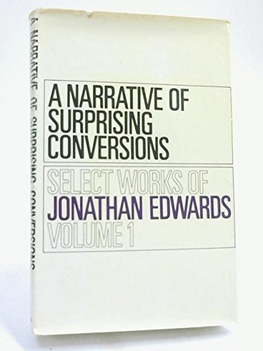 Select Works of Jonathan Edwards: Volume 1: Jonathan Edwards: Amazon ...