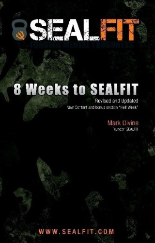 8 Weeks to SEALFIT: Mark Divine: Amazon.com: Books