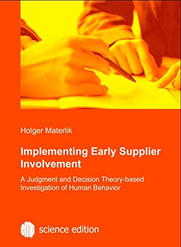 Implementing Early Supplier Involvement: A Judgement and Decision ...