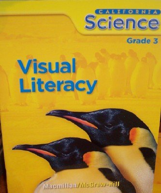 Visual Literacy Grade 3 (California Science): McGraw-Hill ...