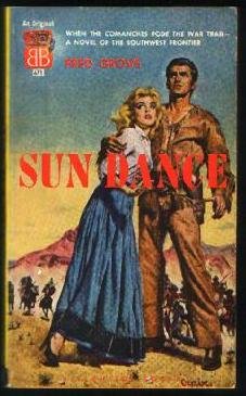Sun Dance: Fred Grove: Amazon.com: Books