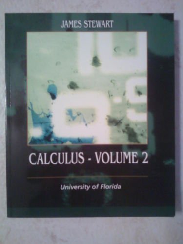 CALCULUS - VOLUME 2 (University of Florida): James Stewart ...