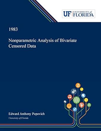 Nonparametric Analysis of Bivariate Censored Data: 9780530006406: Medicine & Health Science ...