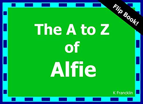 The A to Z of Alfie: Personalized Meaning of Name Fill in the Blank ...