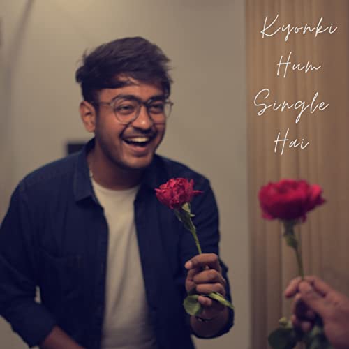 Écouter Kyonki Hum Single Hai par Akash Mehta sur Amazon Music Unlimited