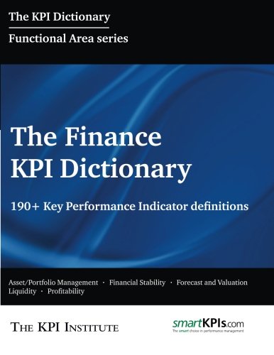 The Finance KPI Dictionary: 190+ Key Performance Indicator Definitions ...
