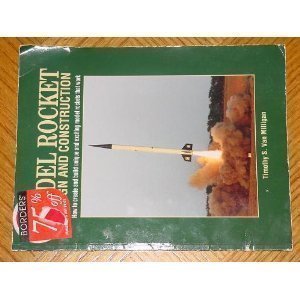 Model Rocket Design and Construction: How to Create and Build Unique ...