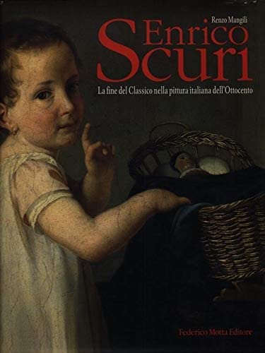 Amazon.com: Enrico Scuri: La Fine del Classico Nella Pittura Italiana ...