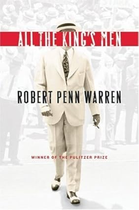 By Robert Penn Warren: All the King's Men: Amazon.com: Books