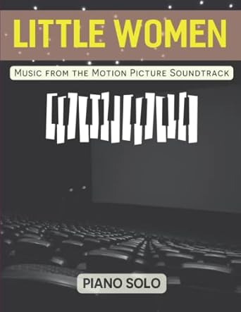 Little Women Piano Solo: Music from The Motion Picture Soundtrack ...