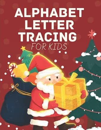 Christmas Alphabet Letter Tracing Activity Book: letter tracing, Number ...