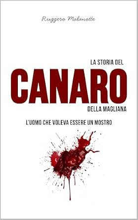 Amazon.com.br eBooks Kindle: La storia del Canaro della Magliana: L ...