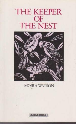 The keeper of the nest: Watson, Moira: 9780207166341: Amazon.com: Books