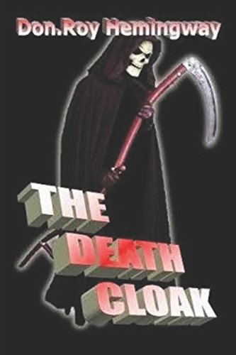 The Death Cloak: Hemingway, Don. Roy: 9781521869604: Amazon.com: Books