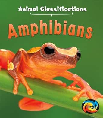 Amazon.com: Amphibians (Animal Classifications) eBook : Royston, Angela ...
