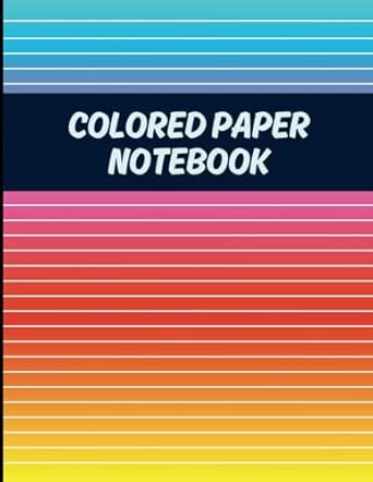 Amazon.com: Colored Paper Notebook: Neon Colored Pages With White Lines ...