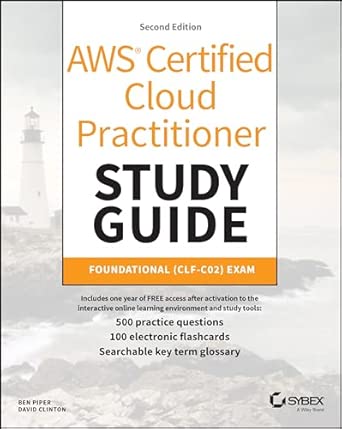 Buy AWS Certified Cloud Practitioner Study Guide: Foundational (CLF-C02 ...